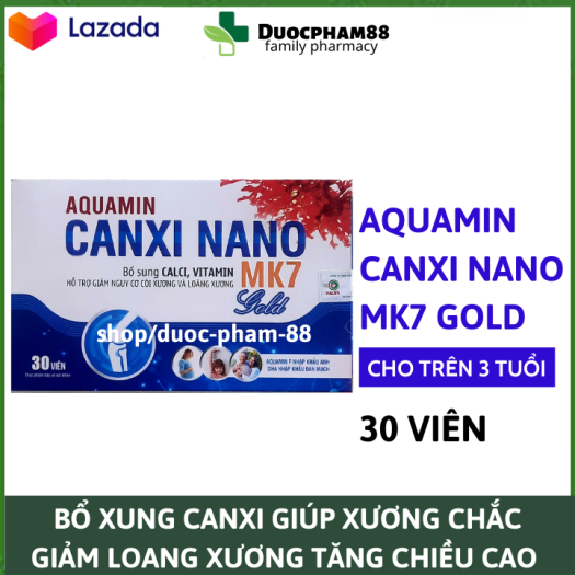 Viên uống Canxi Nano MK7 phát triển chiều cao, chắc khỏe xương - Hộp 30 viên - Hỗ trợ xương khớp ...